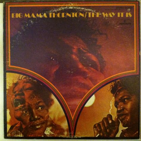 Big Mama Thornton The Way It Is Releases Discogs Big Mama Thornton The Way It Is Releases Discogs