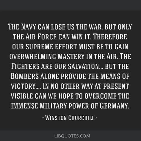 The Navy Can Lose Us The War But Only The Air Force Can