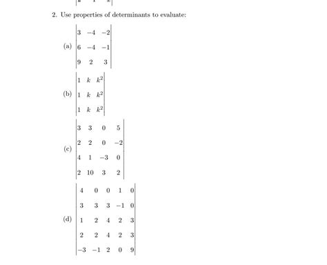 Solved 2 Use Properties Of Determinants To Evaluate A