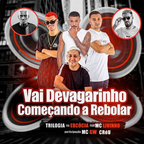 Stream Mcs Livinho And Gw Novinha Do Tiktok Vai Devagarin Djs Lk