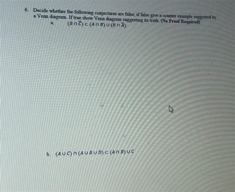 Solved Decide Whether The Following Conjectures Are Chegg