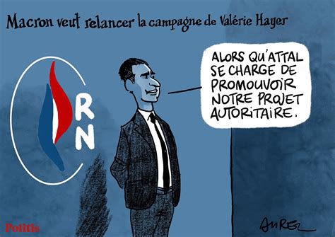 Le Dessin Daurel Macron Relance La Campagne De Hayer Et Bruno Le