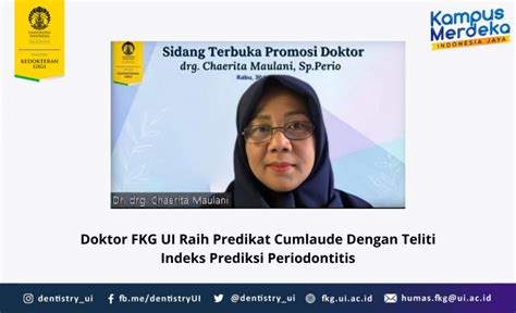 Doktor Fkg Ui Raih Predikat Cumlaude Dengan Teliti Indeks Prediksi Periodontitis Sustainable