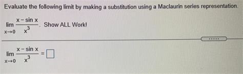 solved evaluate the following limit by making a substitution