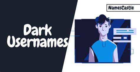 530 Dark Usernames Unique Creative Stylish Funny Cool And Cute