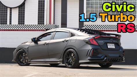 เน้นสวยไม่เน้นแรง Civic Fc 1.5 Turbo RS [ แต่งโทนดำดุทั้งคัน!! ] | เน้นสวยไม่เน้นแรง Civic Fc 1. ...