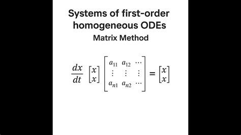 Systems Of First Order Homogeneous Odes Using Matrix Method Youtube
