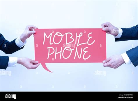 Sign Displaying Mobile Phone Business Showcase A Handheld Device Used To Send Receive Calls And