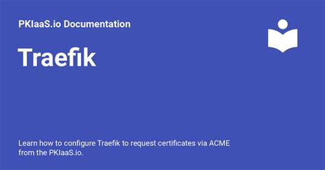 Traefik Documentation