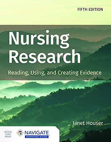 Nursing Research Reading Using And Creating Evidence 5th Edition