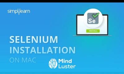 Learn Selenium Installation On Mac Selenium Webdriver Installation On