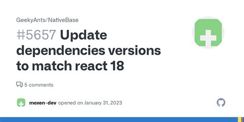 Update Dependencies Versions To Match React 18 · Issue 5657