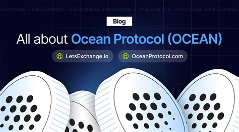 all about ocean protocol ocean type of blockchain where to buy and