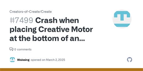 Crash When Placing Creative Motor At The Bottom Of An Upwards Facing