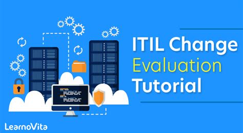 Itil Change Evaluation Tutorial Learnovita
