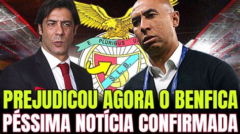 FOI CONFIRMADO ESSA MANHÃ PREJUDICOU O BENFICA NOTÍCIAS DO BENFICA