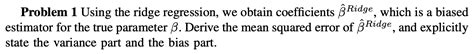 Solved Problem Using The Ridge Regression We Obtain Chegg