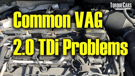Common Problems And Issues On VW 2 0 TDI Engines