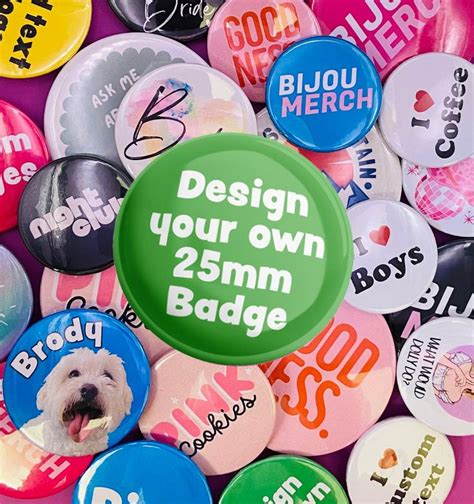 25mm Custom Badges Personalised Badge Design Your Own Badge Logo