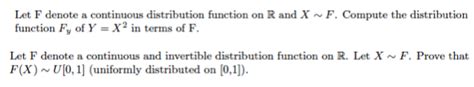 Solved Let F Denote A Continuous Distribution Function On R