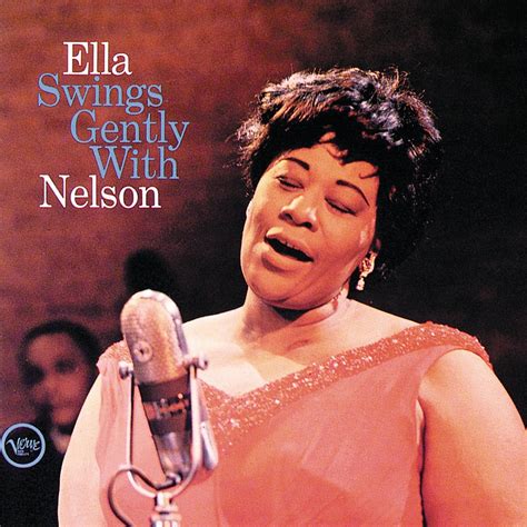 ‎ella Swings Gently With Nelson Album By Ella Fitzgerald Apple Music