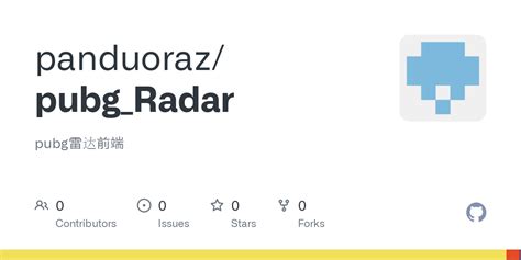 GitHub panduoraz pubg Radar pubg雷达前端