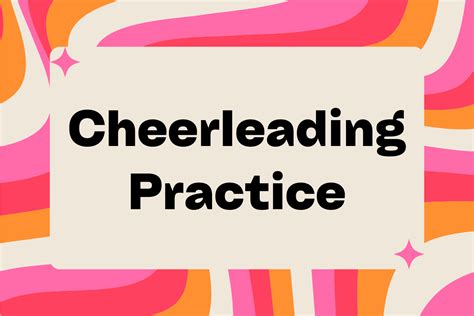 A Coachs Guide To Cheerleading Practice