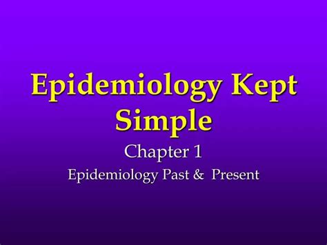Ppt Epidemiology Kept Simple Powerpoint Presentation Free Download