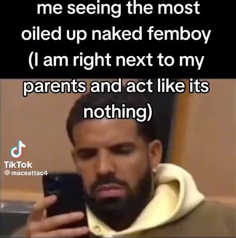 Me Seeing The Most Oiled Up Naked Femboy Lam Right Next To My Parents And Act Like Its Nothing