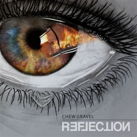 Stream Chew Gravel Listen To Reflection Playlist Online For Free On Soundcloud