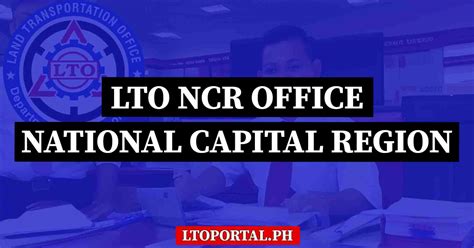 LTO NCR - National Capital Region - LTO Portal PH