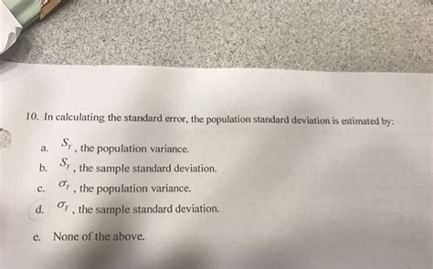 Solved In Calculating The Standard Error The Population
