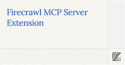 firecrawl mcp server — zed extension