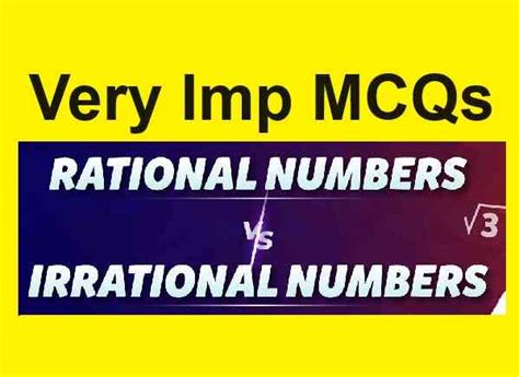 Rational And Irrational Numbers Class 9 Rs Aggarwal Mcqs Goyal Brothers Icse Maths Solutions
