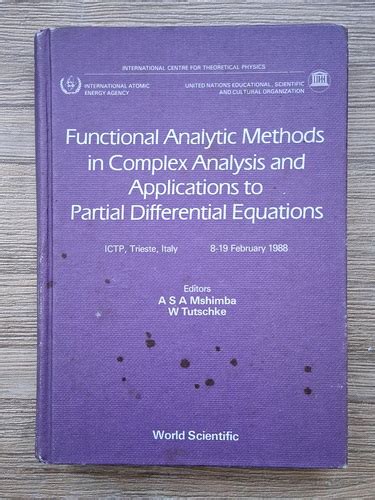 Functional Analytic Methods In Complex Analysis And Applications To Partial Differential