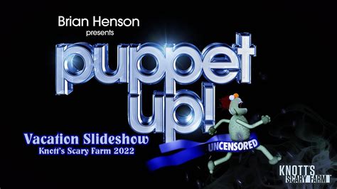 Puppet Up Vacation Slideshow Knott S Scary Farm 2022 YouTube