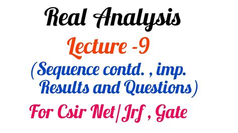 Real Analysis Sequence Questions And Results For Csir Netjrf Gate Lecture 9 Youtube