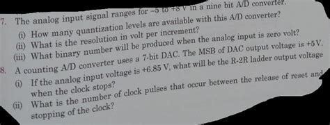 Solved The Analog Input Signal Ranges For 5 To 8v In A Nine Bit