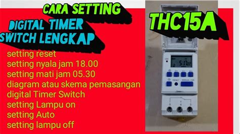 Cara Setting Digital Timer Switch Lengkap Youtube