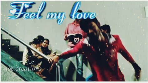 Feel My Love Kutty Whatsapp Status Youtube