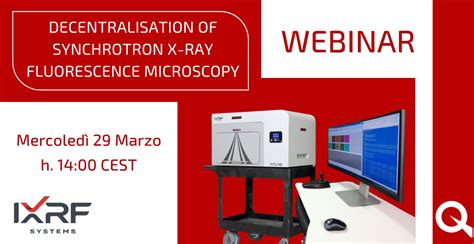 Webinar Decentralisation Of Synchrotron X Ray Fluorescence Microscopy