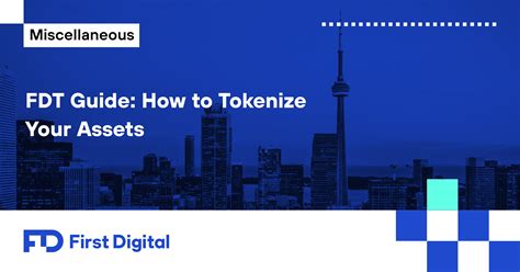 Guide How To Tokenize Your Assets News And Insights First Digital