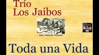 Trío Los Jaibos Toda Una Vida Letra Y Acordes Acordes Chordify