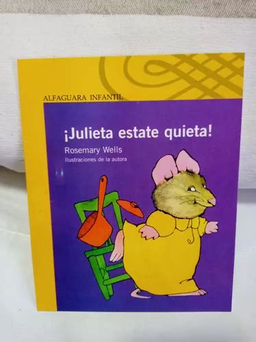 ¡julieta Estate Quieta Alfaguara Infantil Cuotas Sin Interés