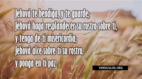 Dios Te Bendiga Y Te Guarde Haga Resplandecer Su Rostro Sobre Ti