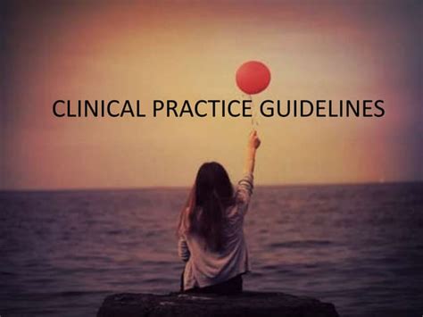 Clinical Practice Guidelines Pptx