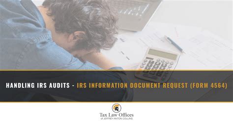 Handling Irs Audits Irs Information Document Request Form 4564 Tax Law Offices Business