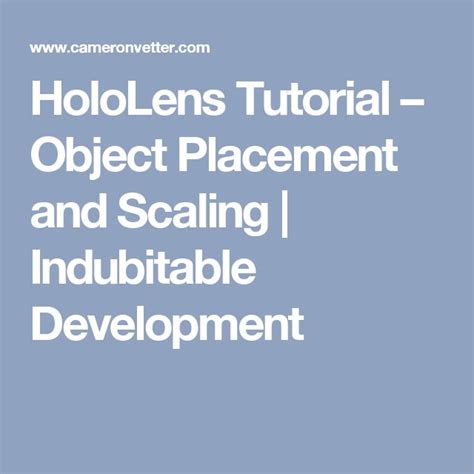 Hololens Tutorial Object Placement And Scaling