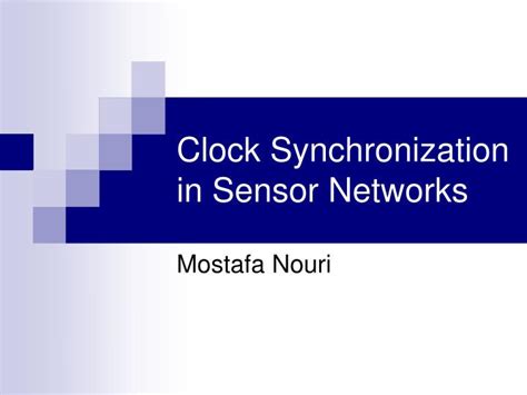 Ppt Clock Synchronization In Sensor Networks Powerpoint Presentation