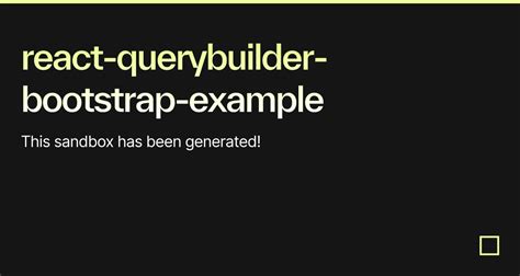 React Querybuilder Bootstrap Example Codesandbox